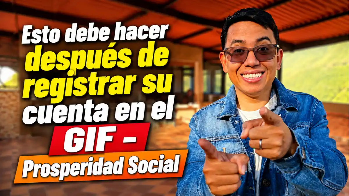 Esto debe hacer después de registrar su cuenta en el GIF - Prosperidad ...